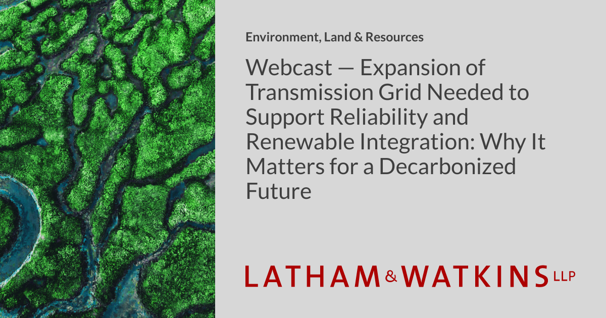 Webcast — Expansion of Transmission Grid Needed to Support Reliability ...