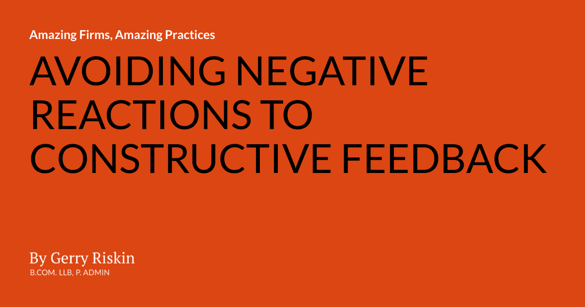 AVOIDING NEGATIVE REACTIONS TO CONSTRUCTIVE FEEDBACK | Amazing Firms ...