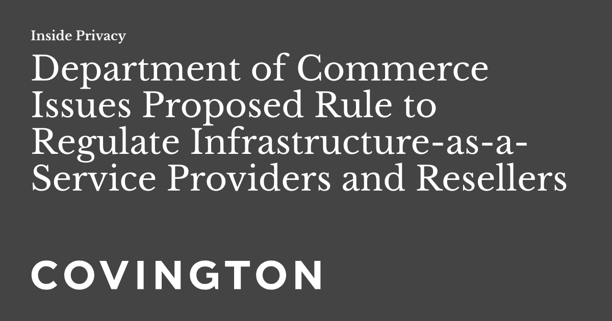 Department of Commerce Issues Proposed Rule to Regulate Infrastructure ...