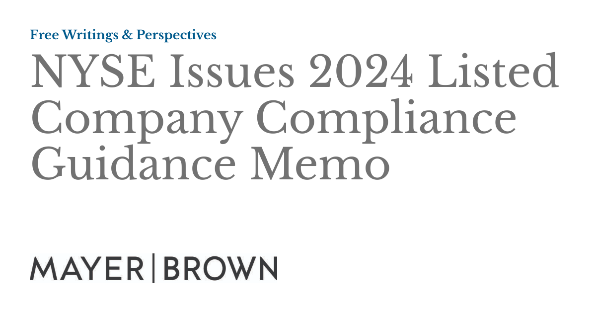 NYSE Issues 2024 Listed Company Compliance Guidance Memo | Free ...