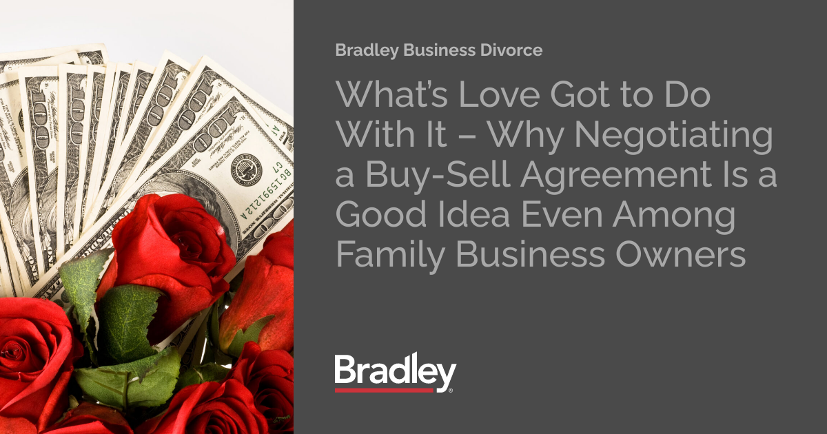 What’s Love Got to Do With It – Why Negotiating a Buy-Sell Agreement Is ...