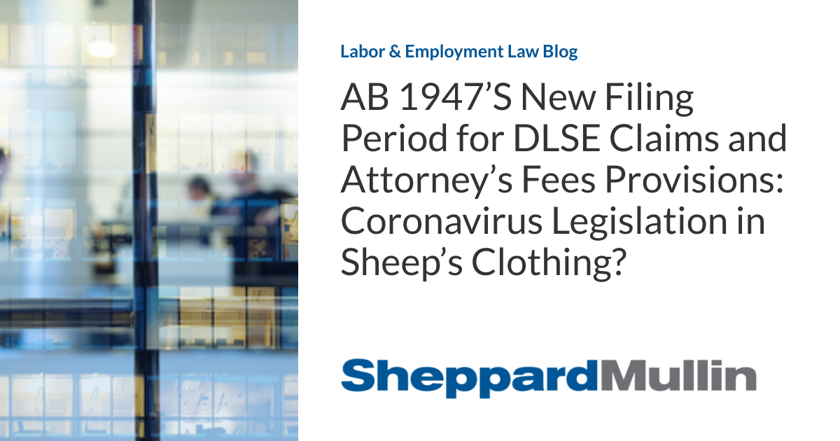 AB 1947’S New Filing Period for DLSE Claims and Attorney’s Fees ...