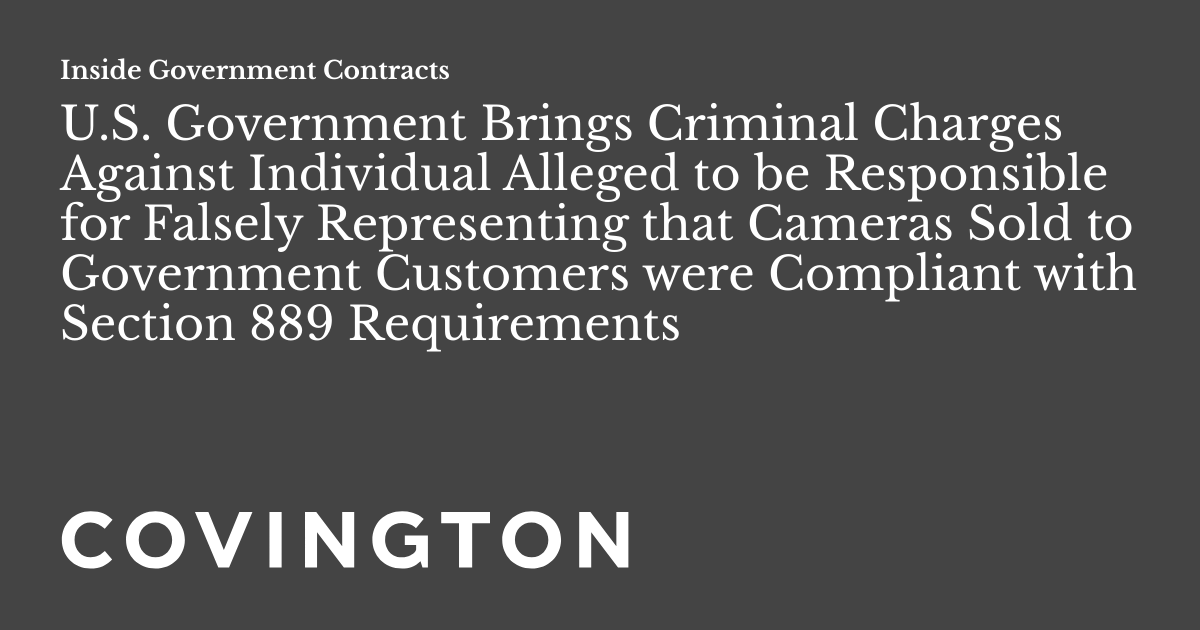 U.S. Government Brings Criminal Charges Against Individual Alleged to ...