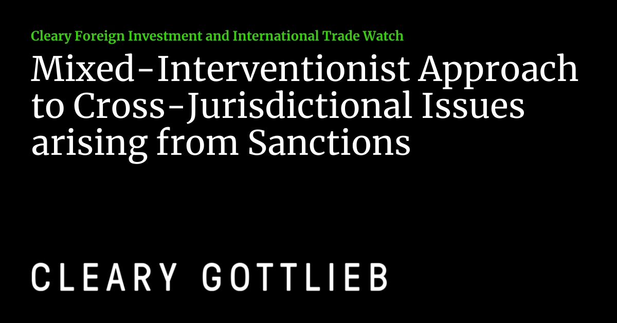 Mixed-Interventionist Approach to Cross-Jurisdictional Issues arising ...