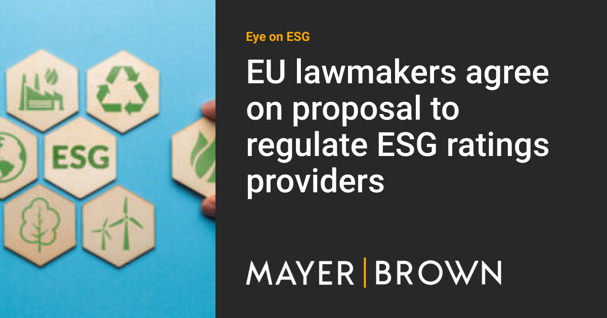 EU lawmakers agree on proposal to regulate ESG ratings providers | Eye ...