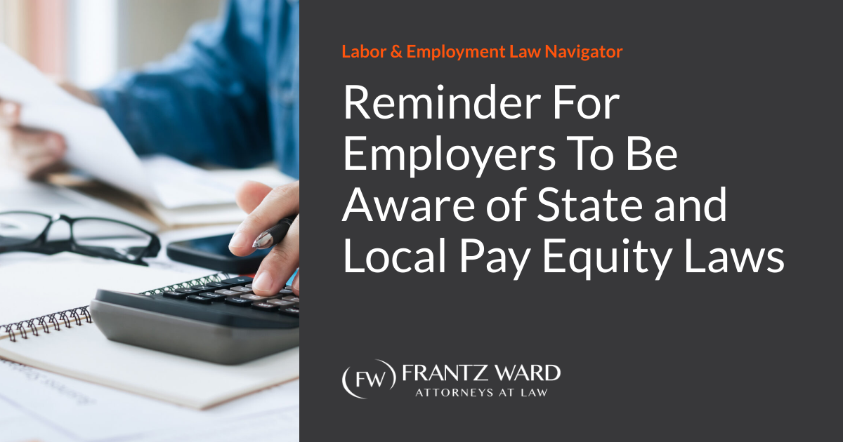 Reminder For Employers To Be Aware of State and Local Pay Equity Laws ...