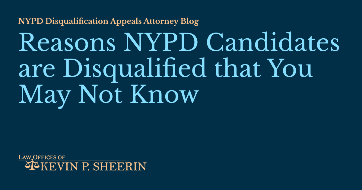 Reasons NYPD Candidates are Disqualified that You May Not Know | NYPD ...
