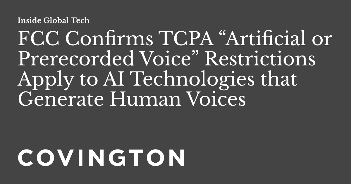 FCC Confirms TCPA “Artificial or Prerecorded Voice” Restrictions Apply ...