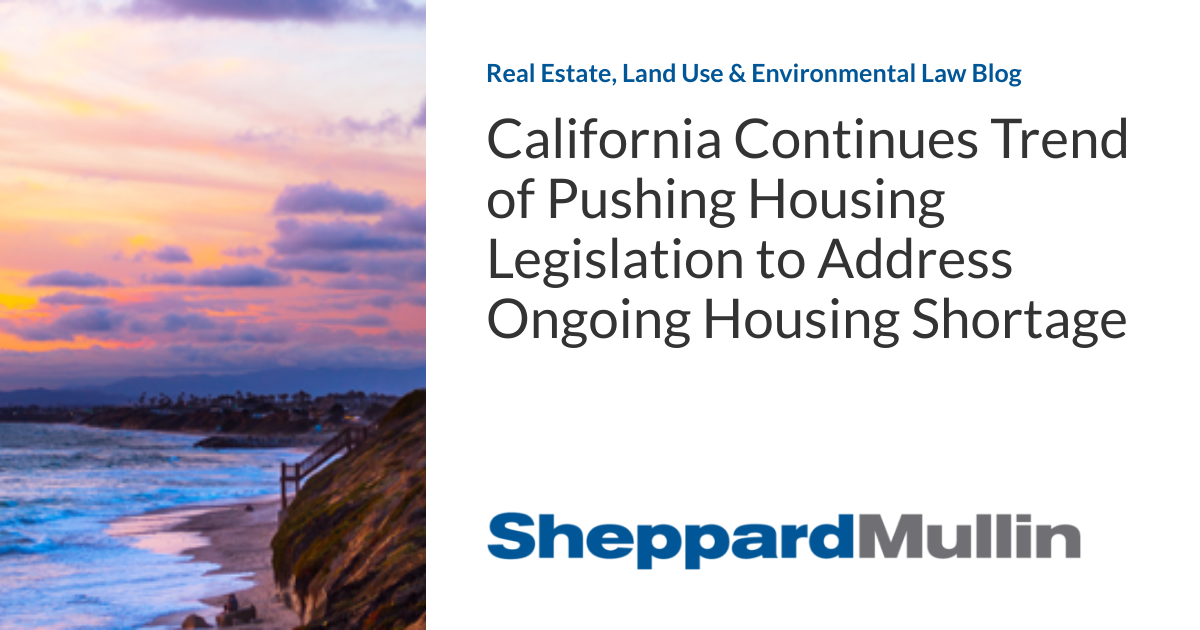 California Continues Trend of Pushing Housing Legislation to Address ...