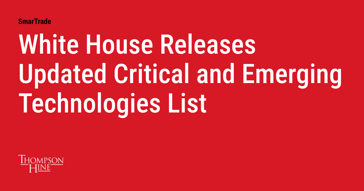 White House Releases Updated Critical and Emerging Technologies List ...