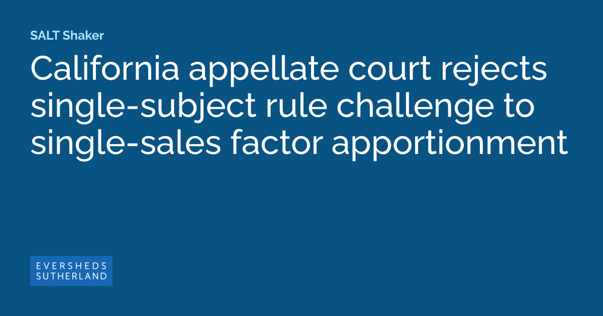 California appellate court rejects single-subject rule challenge to ...