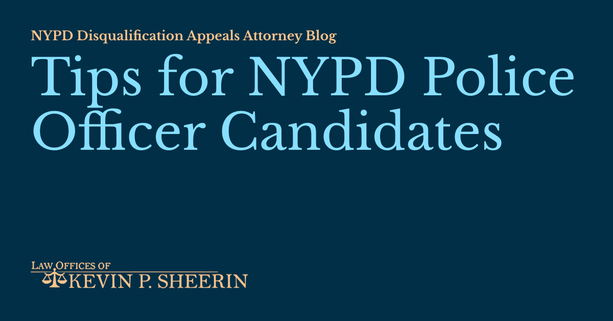 Tips for NYPD Police Officer Candidates