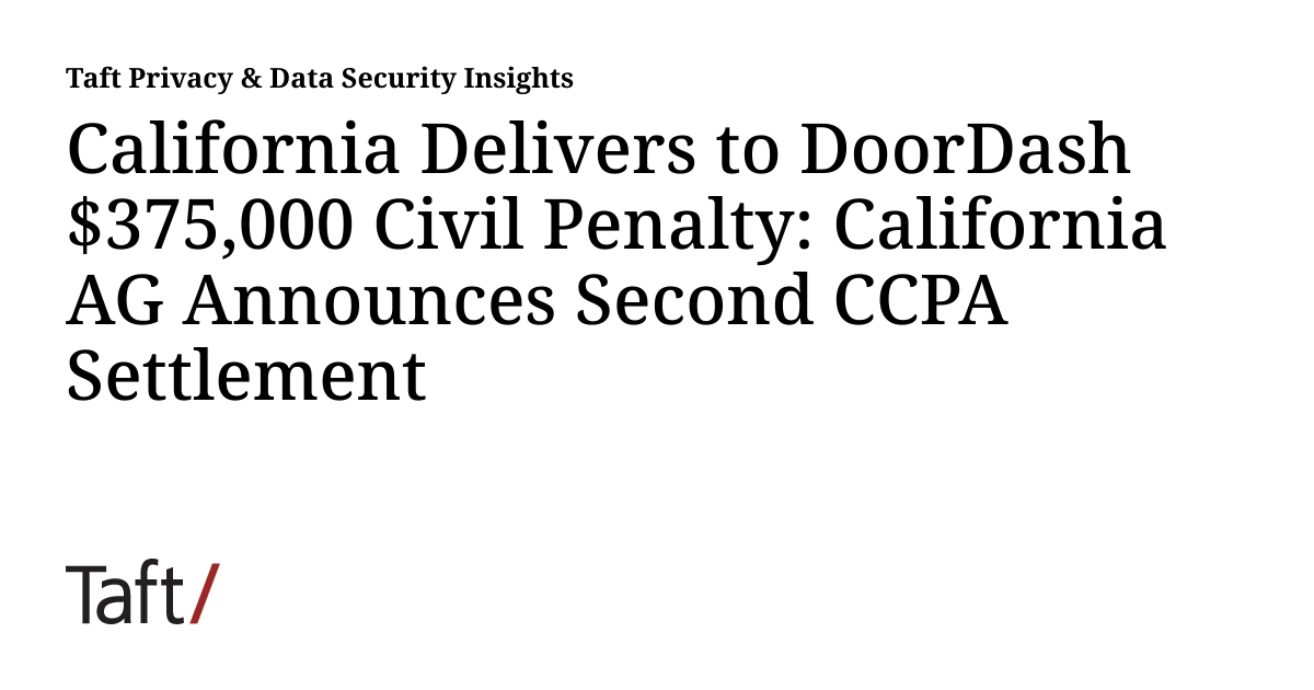 California Delivers to DoorDash $375,000 Civil Penalty: California AG ...