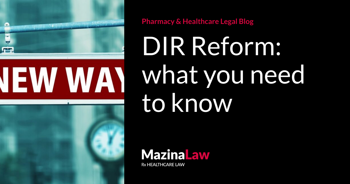 DIR Reform: what you need to know | Pharmacy & Healthcare Legal Blog