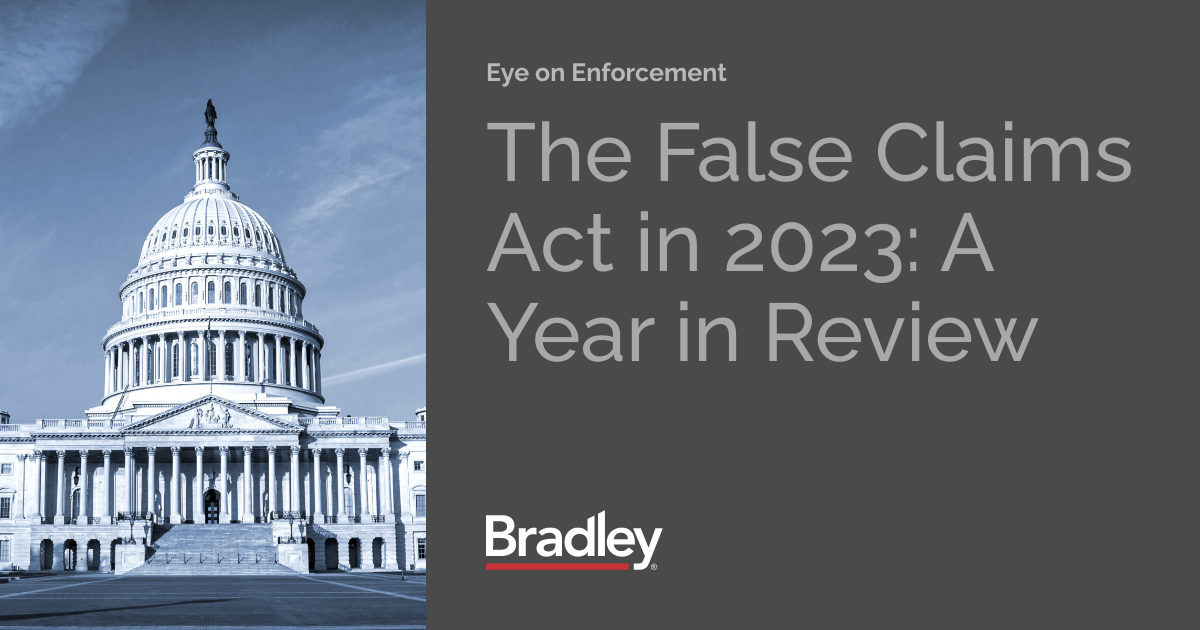 The False Claims Act in 2023: A Year in Review | Eye on Enforcement