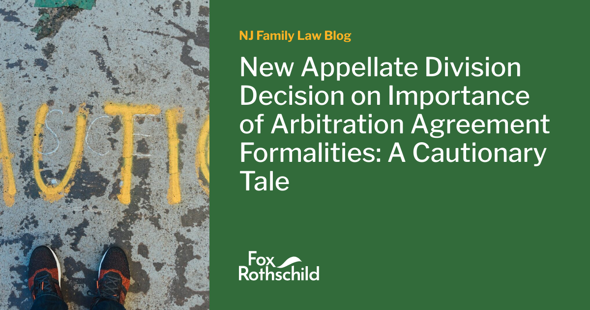 New Appellate Division Decision on Importance of Arbitration Agreement ...