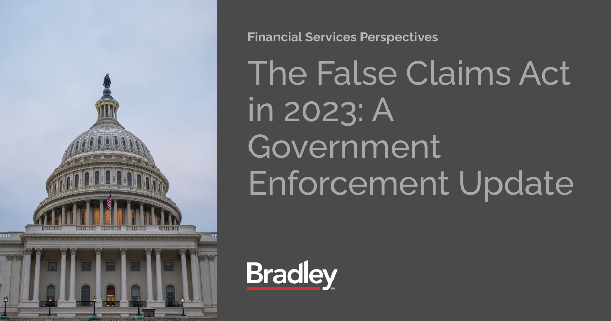 The False Claims Act in 2023: A Government Enforcement Update ...