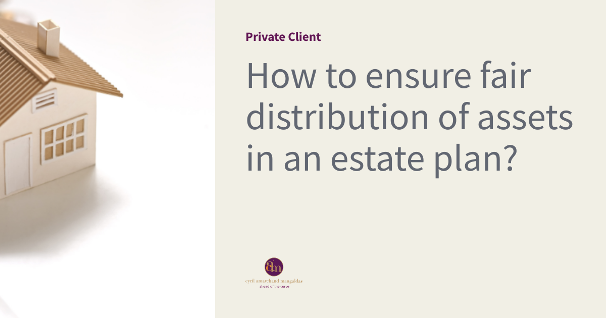 How to ensure fair distribution of assets in an estate plan? | Private ...