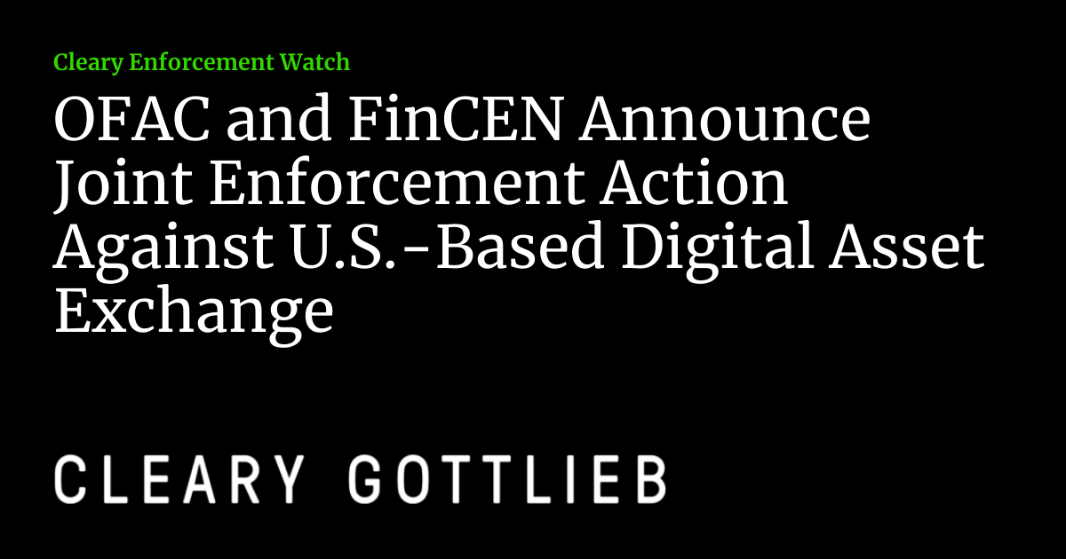 OFAC and FinCEN Announce Joint Enforcement Action Against U.S.-Based ...