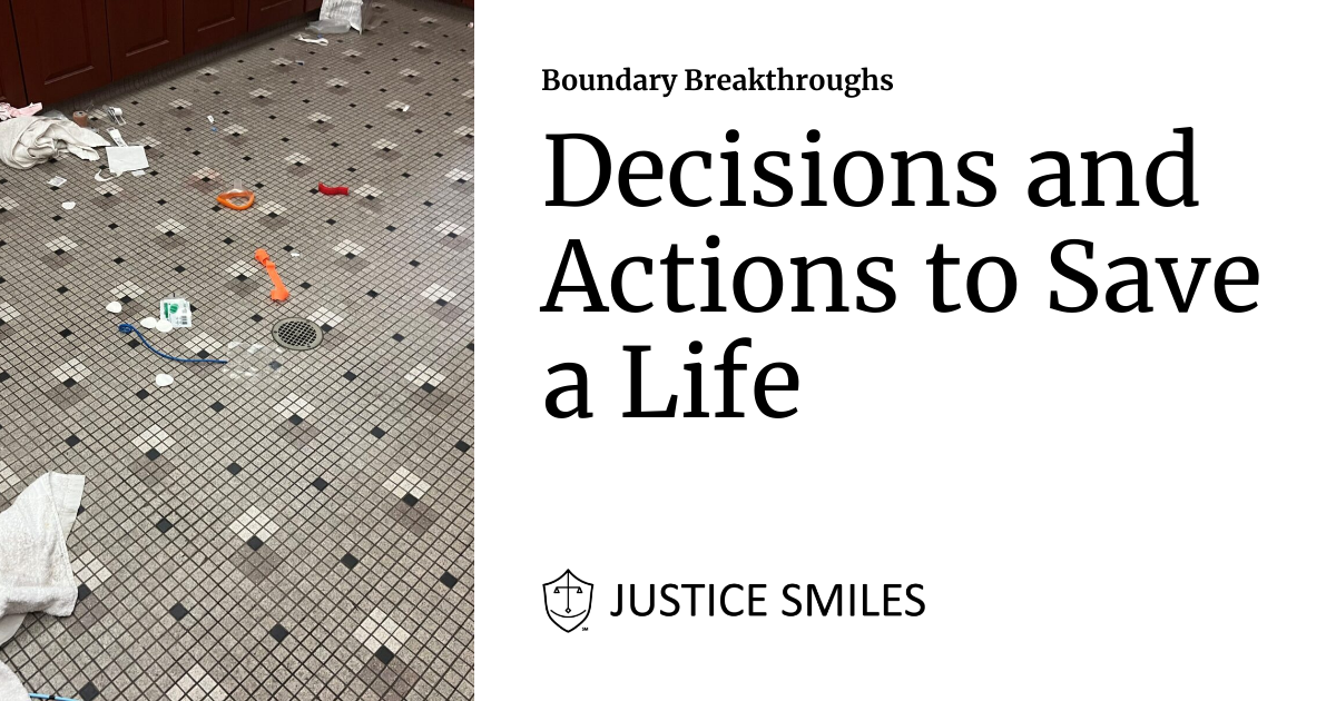 Decisions and Actions to Save a Life | Boundary Breakthroughs