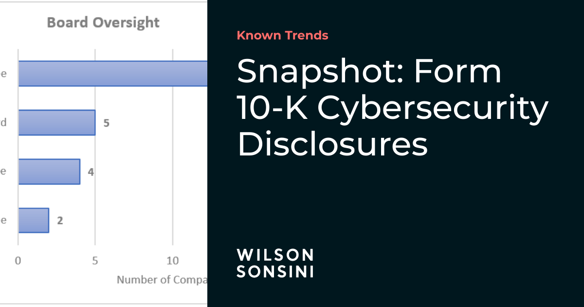 Snapshot: Form 10-K Cybersecurity Disclosures | Known Trends