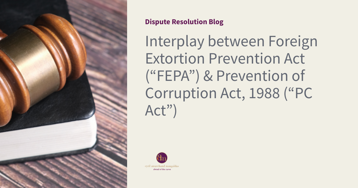 Interplay between Foreign Extortion Prevention Act (“FEPA ...