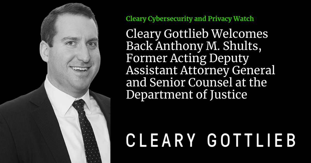 Cleary Gottlieb Welcomes Back Anthony M. Shults, Former Acting Deputy ...