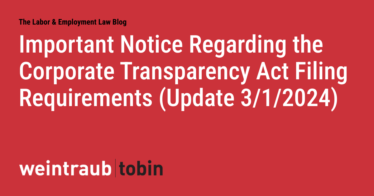 Important Notice Regarding the Corporate Transparency Act Filing Requirements (Update 3/1/2024 ...