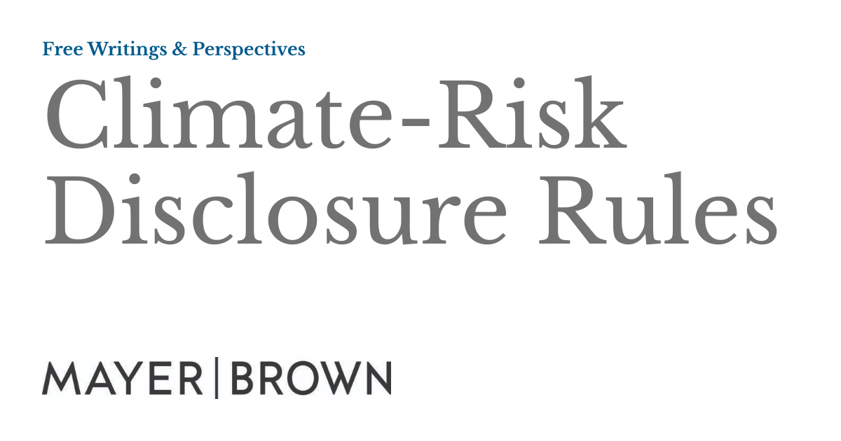 Climate-Risk Disclosure Rules | Free Writings & Perspectives