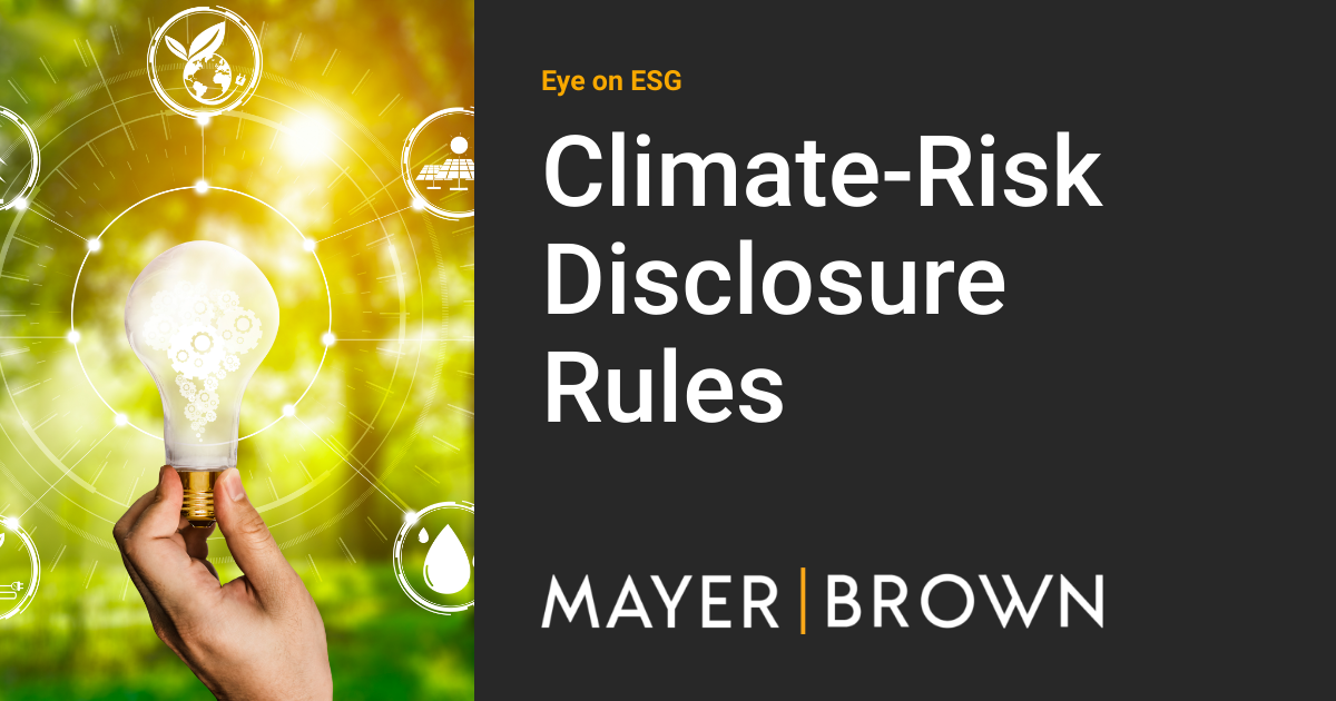 Climate-Risk Disclosure Rules | Eye on ESG