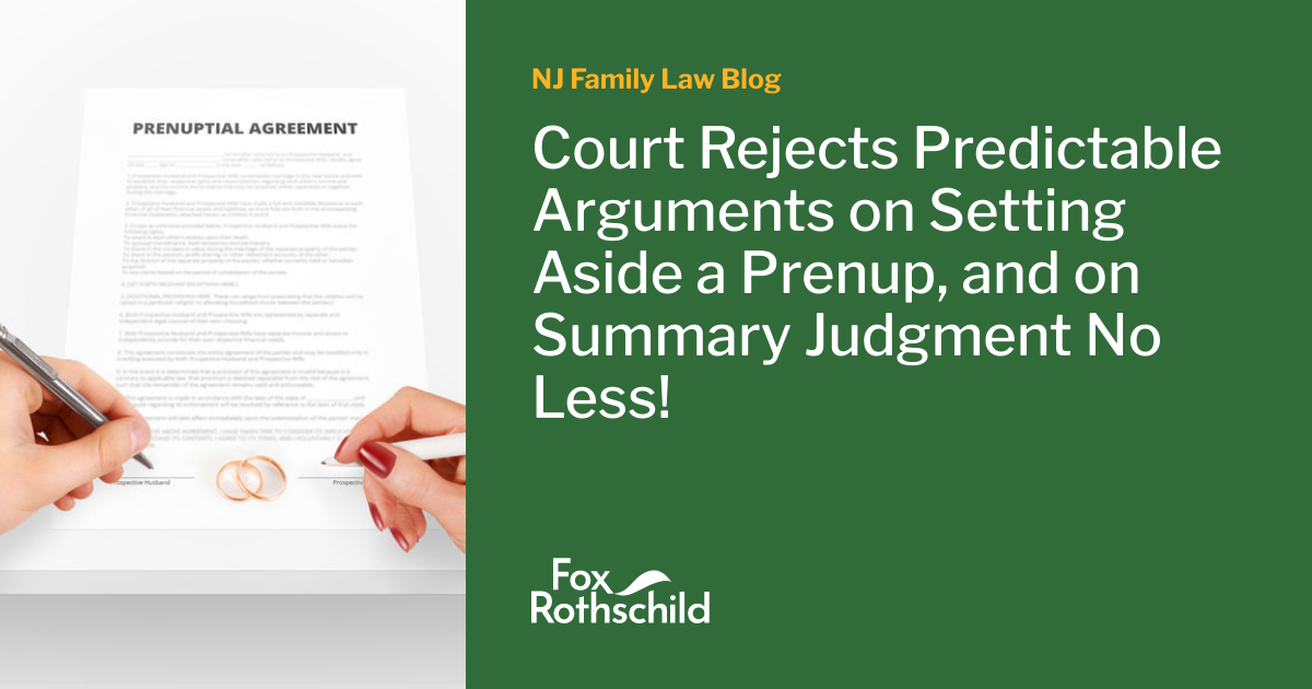 Court Rejects Predictable Arguments on Setting Aside a Prenup, and on ...