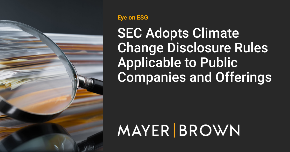 SEC Adopts Climate Change Disclosure Rules Applicable to Public ...
