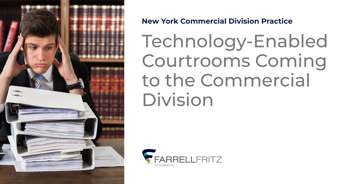 Technology-Enabled Courtrooms Coming to the Commercial Division | New ...