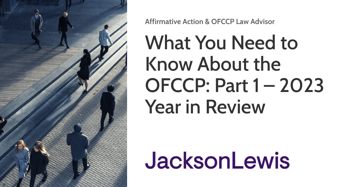 What You Need to Know About the OFCCP: Part 1 – 2023 Year in Review ...