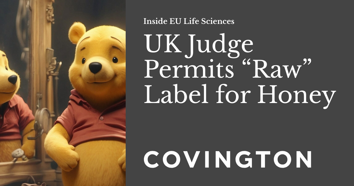 UK Judge Permits “Raw” Label for Honey | Inside EU Life Sciences