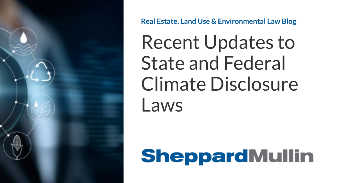 Recent Updates to State and Federal Climate Disclosure Laws | Real ...