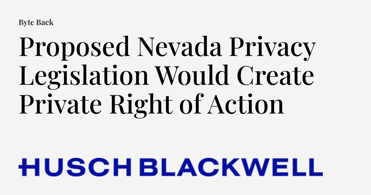 Nevada's Proposed Privacy Law Would Create Private Right of Action