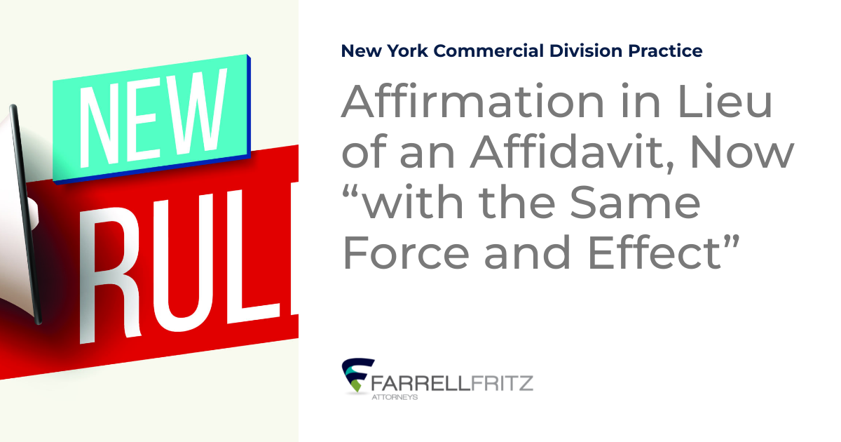 Affirmation in Lieu of an Affidavit, Now “with the Same Force and ...