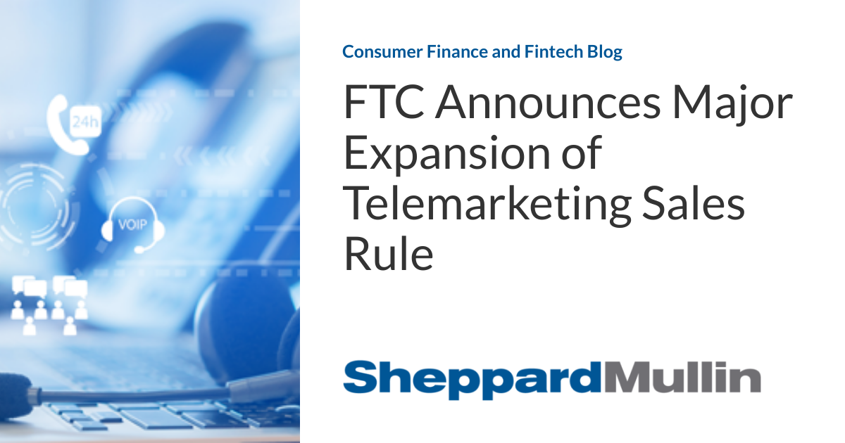 FTC Announces Major Expansion of Telemarketing Sales Rule | Consumer ...