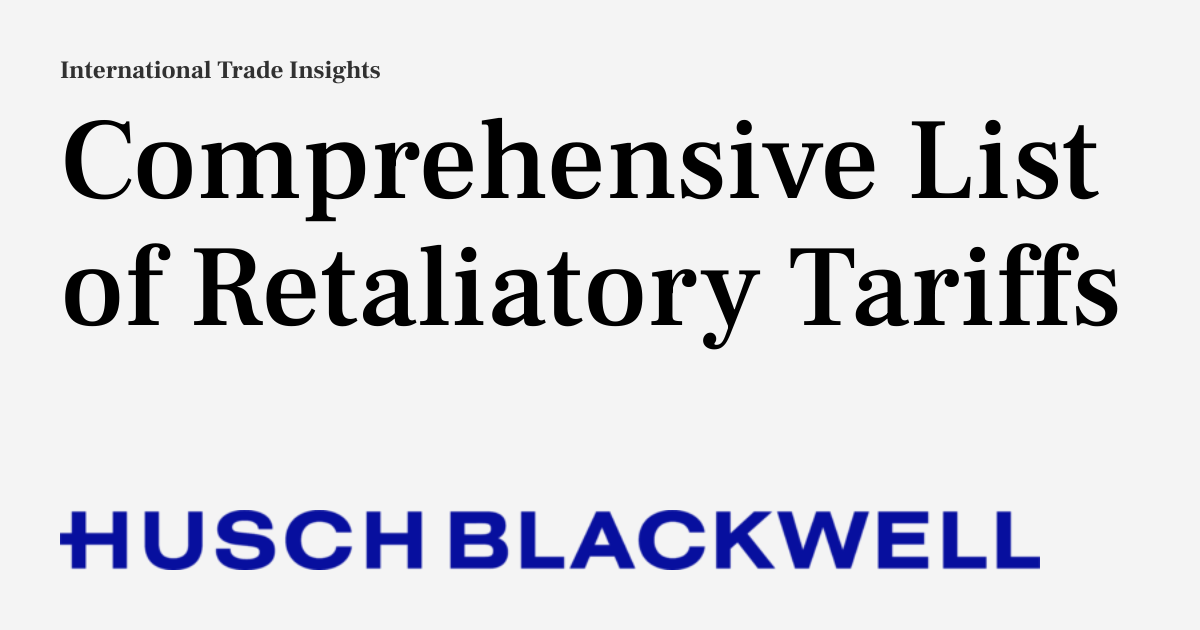 Comprehensive List of Retaliatory Tariffs | International Trade Insights