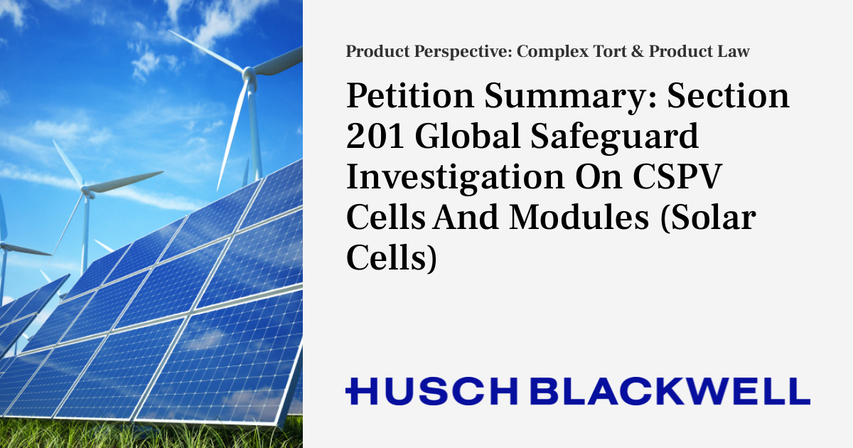 Petition Summary: Section 201 Global Safeguard Investigation On CSPV ...