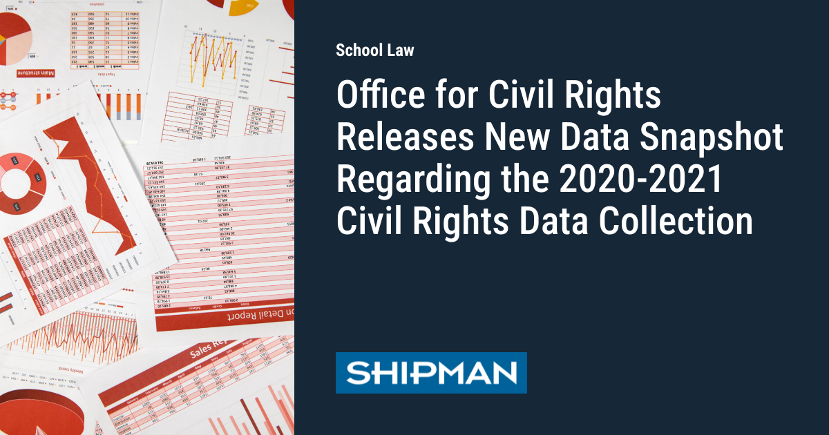 Office for Civil Rights Releases New Data Snapshot Regarding the 2020 ...