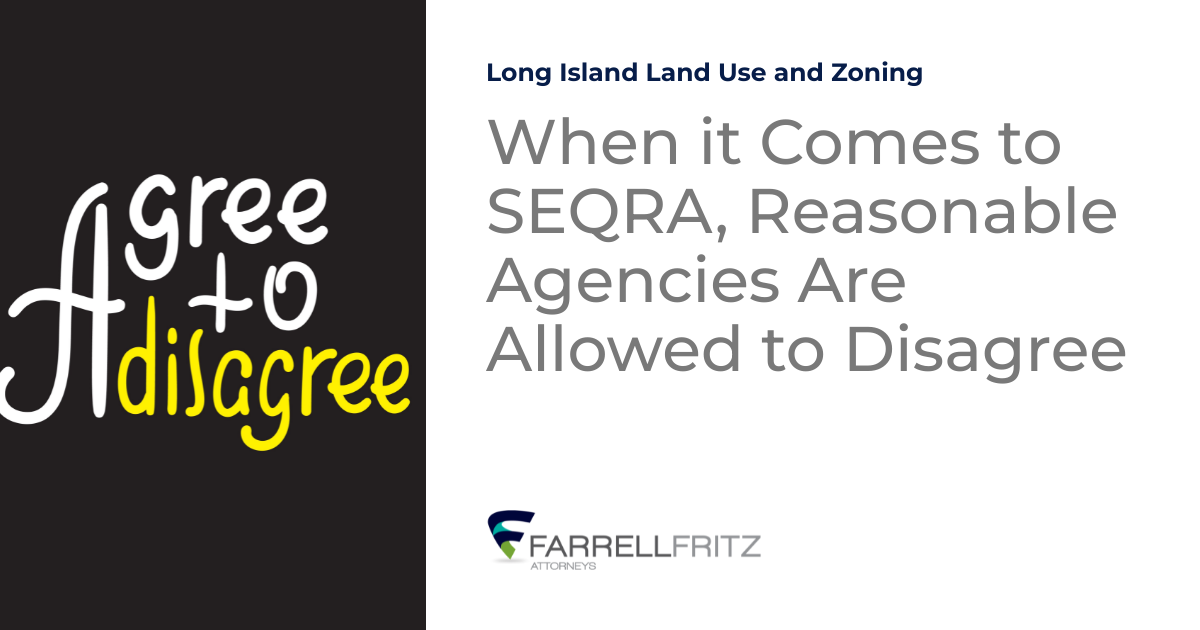 When it Comes to SEQRA, Reasonable Agencies Are Allowed to Disagree ...