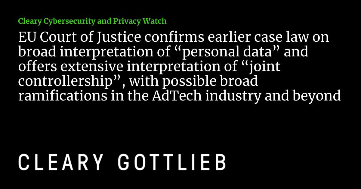 EU Court of Justice confirms earlier case law on broad interpretation ...