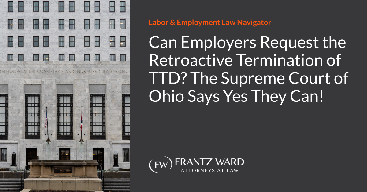 Can Employers Request the Retroactive Termination of TTD? The Supreme ...