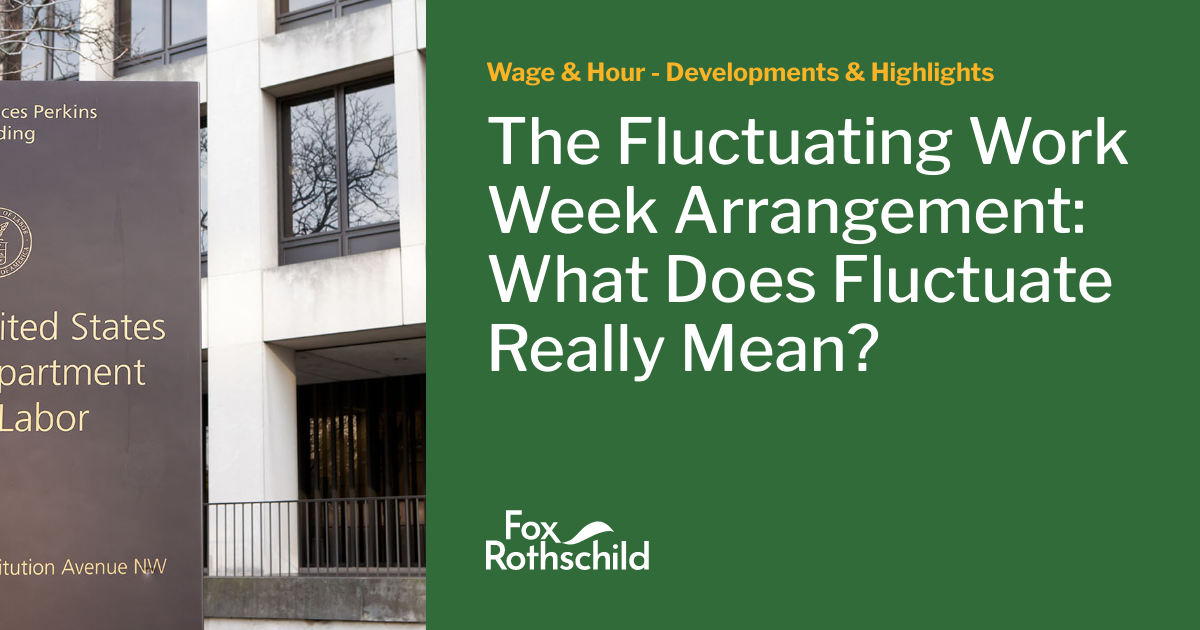 The Fluctuating Work Week Arrangement: What Does Fluctuate Really Mean ...