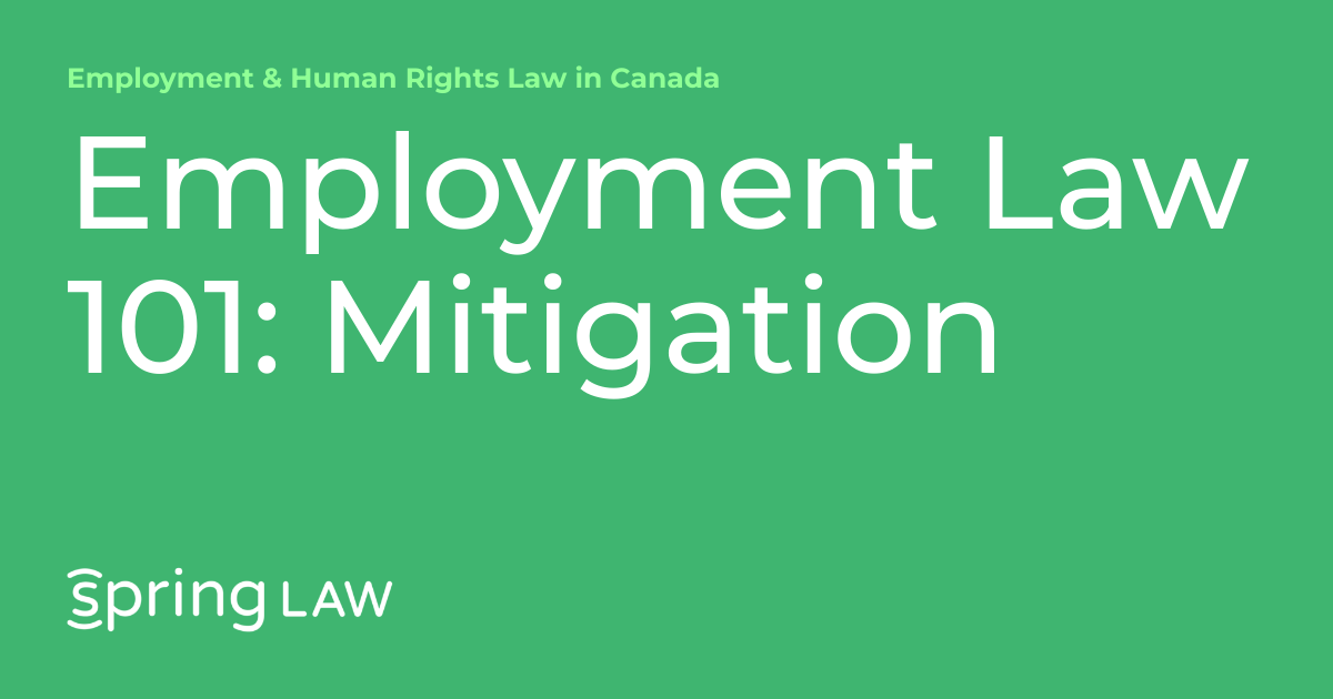 Employment Law 101: Mitigation | Employment & Human Rights Law in Canada