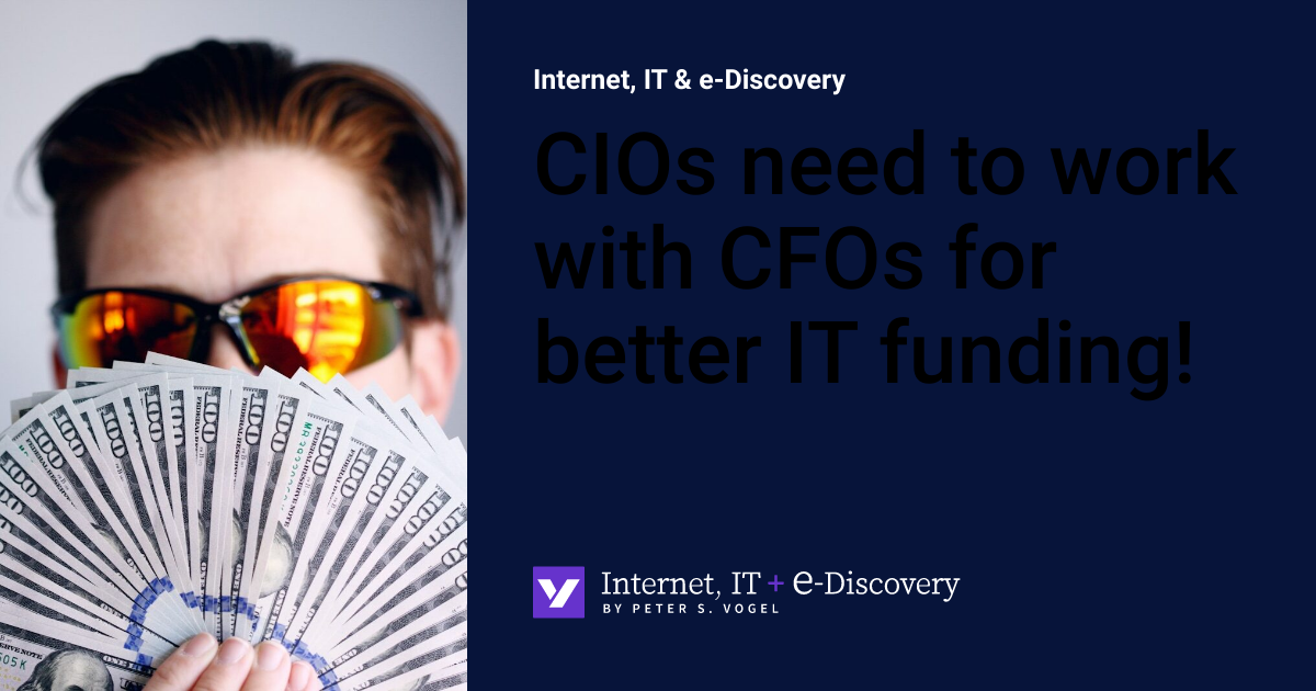 CIOs need to work with CFOs for better IT funding! | Internet, IT & e ...