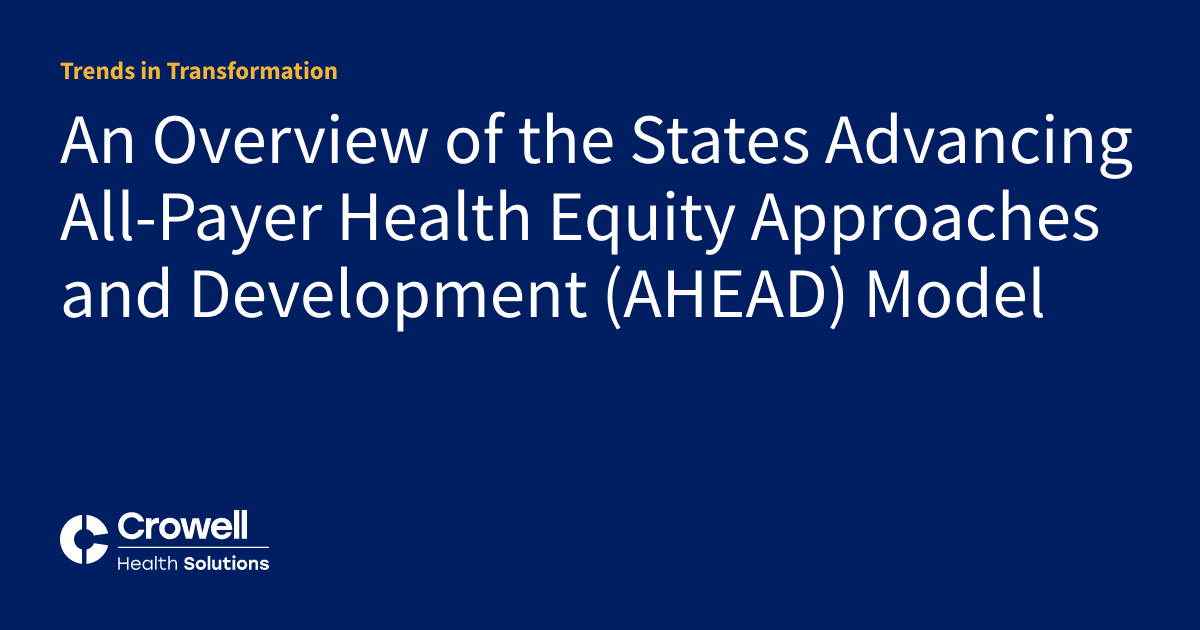 An Overview of the States Advancing All-Payer Health Equity Approaches ...