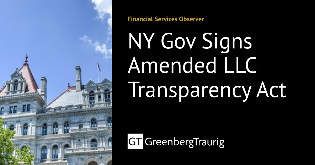 NY Gov Signs Amended LLC Transparency Act | Financial Services Observer